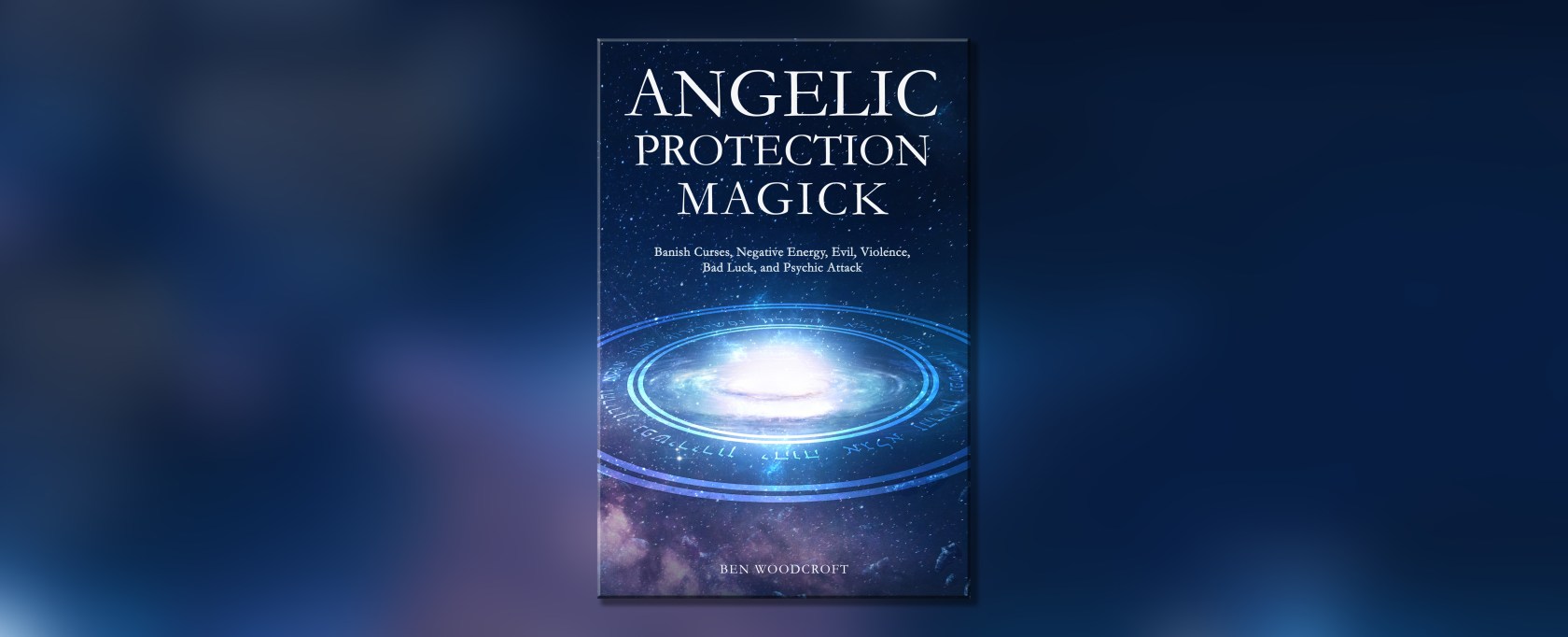 Protection Pronunciation – The Power of Magick